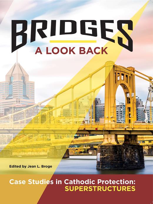 BRIDGES: A LOOK BACK-Case Studies in Cathodic Protection: Superstructures | Books Gateway ...