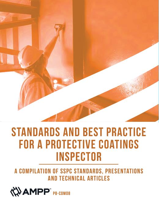 Standards and Best Practice for a Protective Coatings Inspector-A ...
