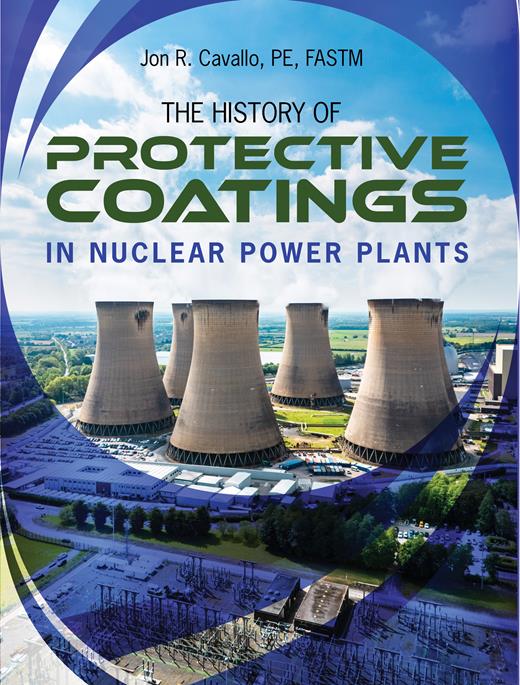 Afterthoughts | The History of Protective Coatings in Nuclear Power ...