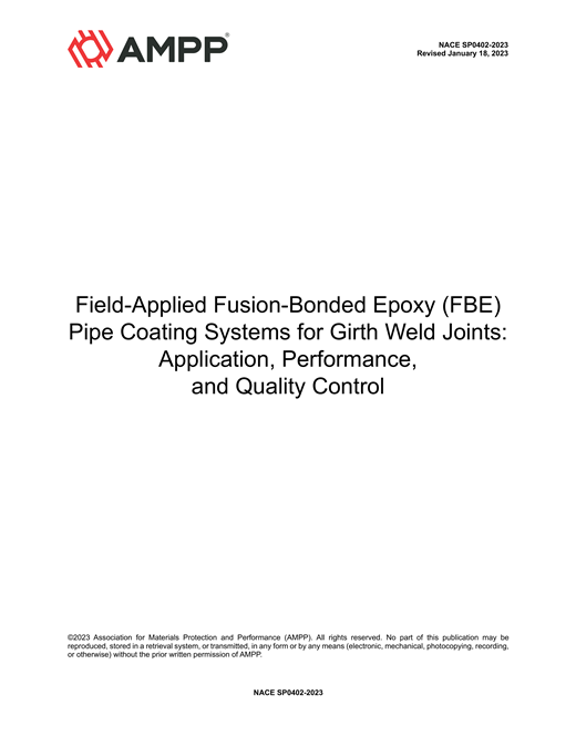 Field-Applied Fusion-Bonded Epoxy (FBE) Pipe Coating Systems for Girth ...
