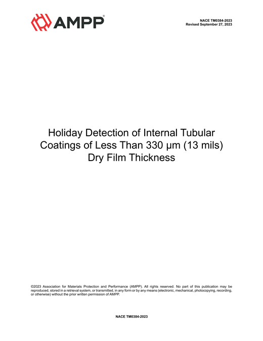 Holiday Detection of Internal Tubular Coatings of Less Than 330 µm (13 ...